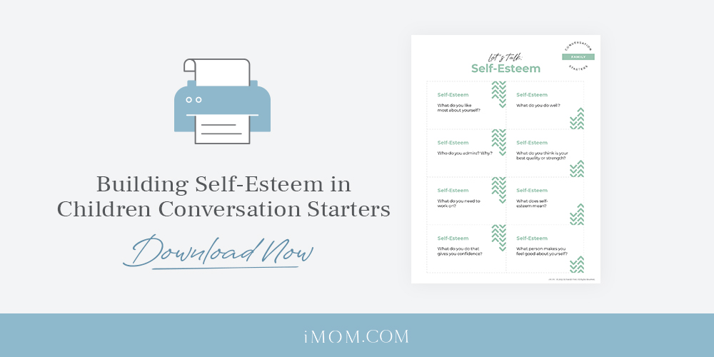 Building Self-Esteem in Children Conversation Starters - iMOM