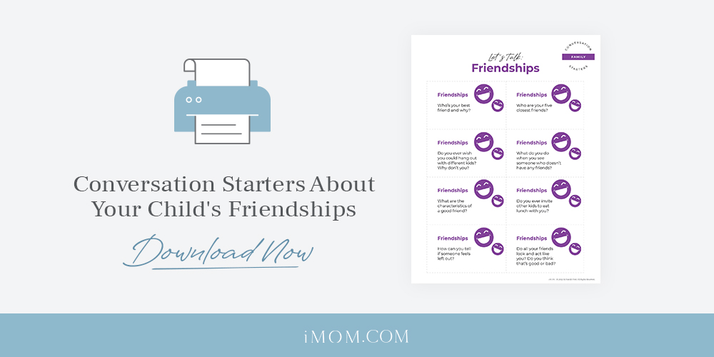 Conversation Starters About Your Child's Friendships - iMOM