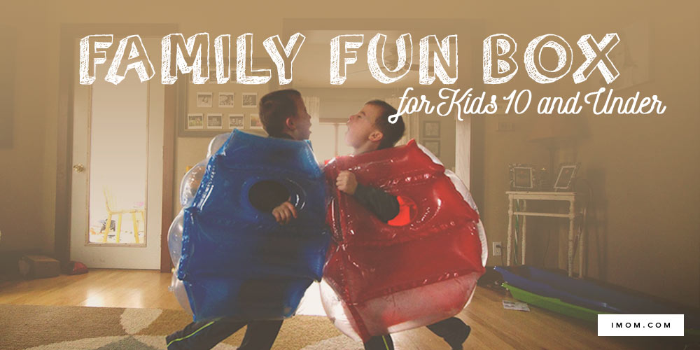 Family Fun Box for Kids 10 and Under - iMOM