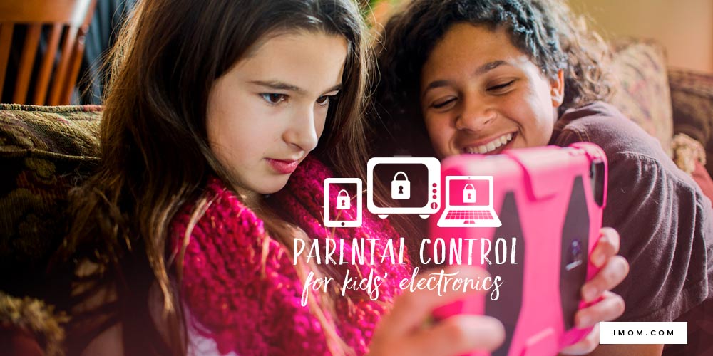 Parental Controls for Kids' Electronics - iMOM