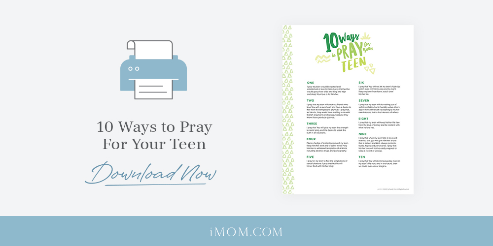 10 Ways to Pray for Your Teen - iMOM