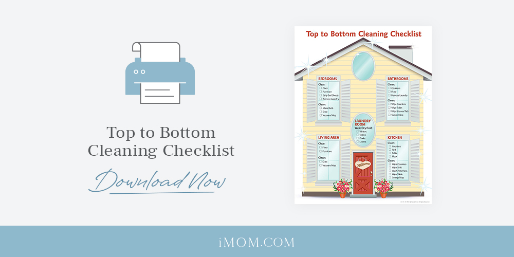 Top to Bottom Cleaning Checklist - iMOM
