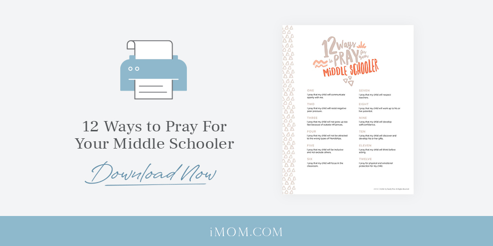 Prayer for Students: 12 Ways to Pray for Your Middle Schooler - iMOM