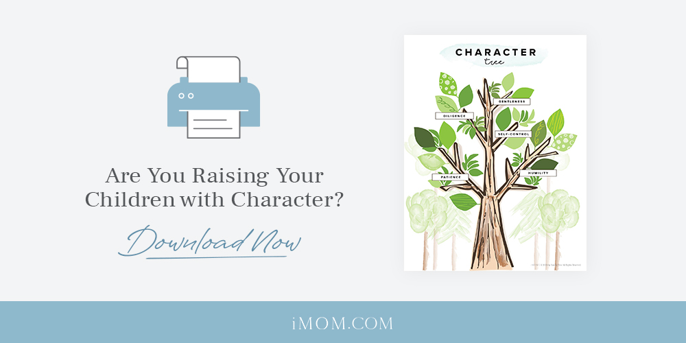 Are You Raising Your Children With Character? - iMOM