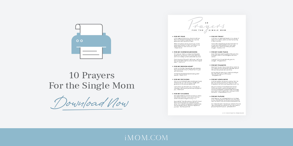 10 Prayers For the Single Mom - iMOM